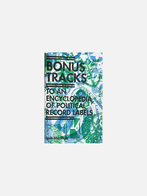 Inga – Bonus Tracks to An Encyclopedia of Political Record Labels (2nd Ed.)