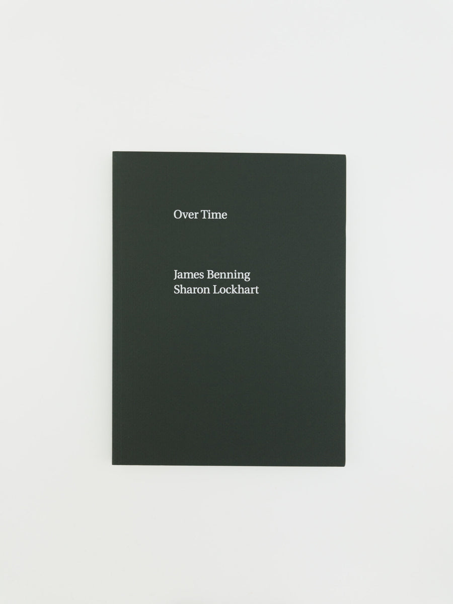 Inga – James Benning, Sharon Lockhart: Over Time